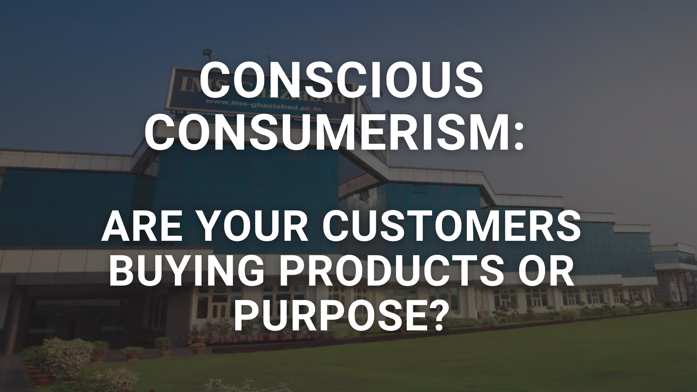What is Conscious Consumerism?
